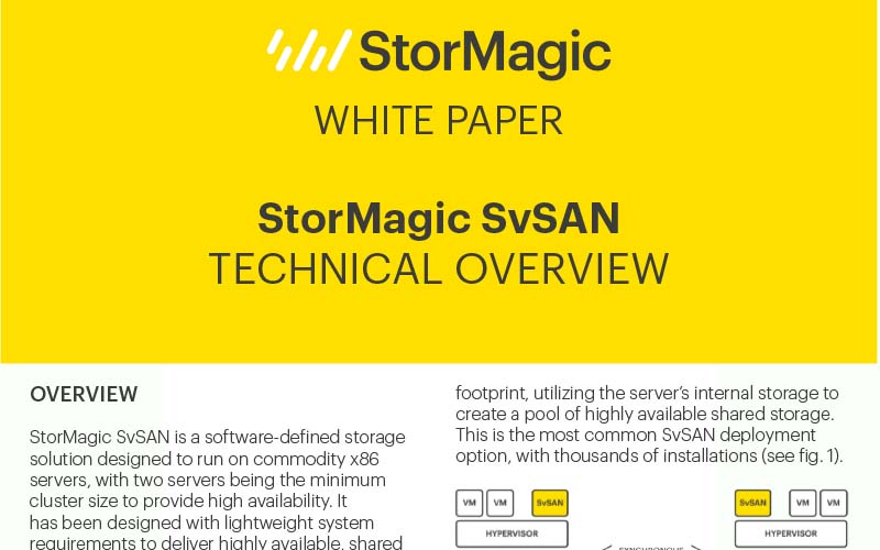 StorMagic SvSAN Technical Overview - White Paper
